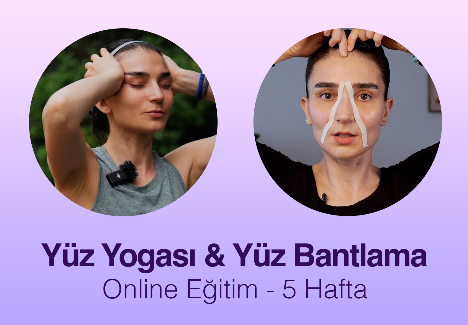 Yogadayoga Zeynep Şensoy | Yüz Bantlama